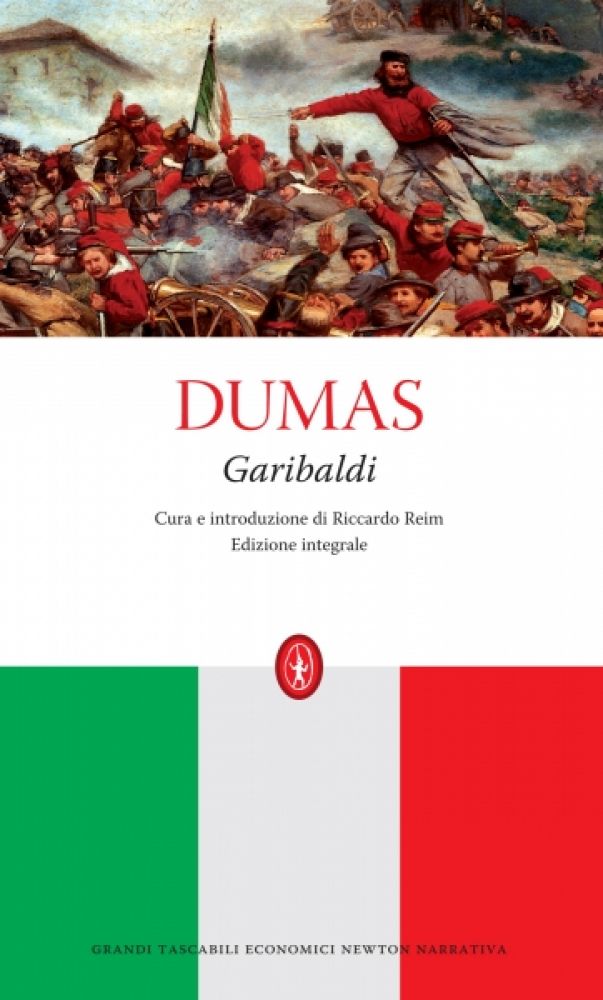 Propositi di lettura-“GARIBALDI” di Alexandre Dumas- A ognuno la sua ...
